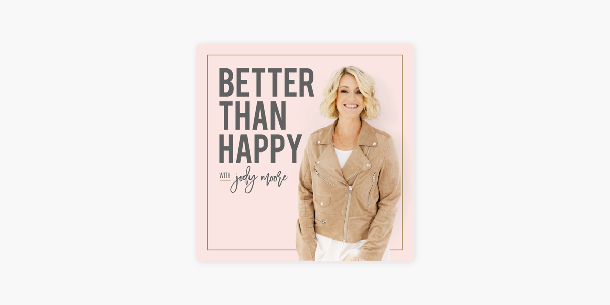 Better Than Happy On Apple Podcasts better-than-happy-on-apple-podcasts