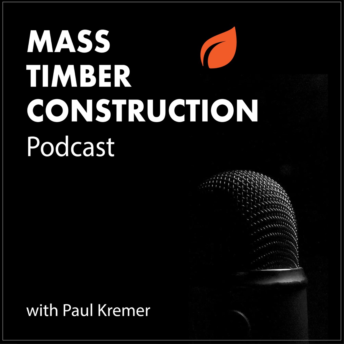 Mass Timber Construction Podcast Special Guest Arnie Didier 2023 mass-timber-construction-podcast-special-guest-arnie-didier-2023