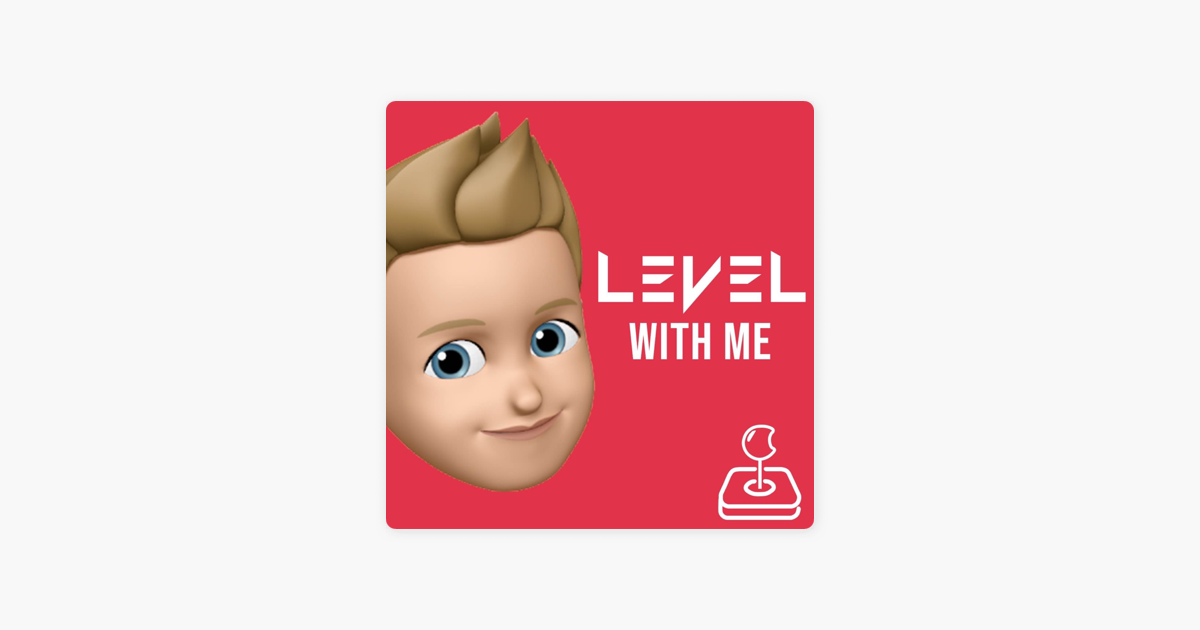 ‎Level With Me on Apple Podcasts