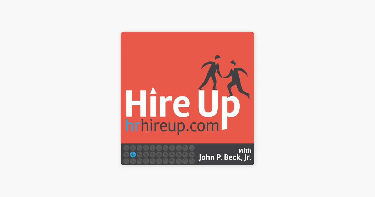 ‎Podcast Episodes – Hire Up Podcast on Apple Podcasts