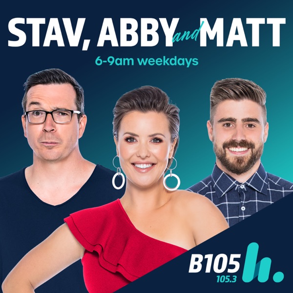 Stav Abby Matt Podcast B105 Brisbane Stav Davidson Abby Coleman Matty Acton Audiobook Himalaya