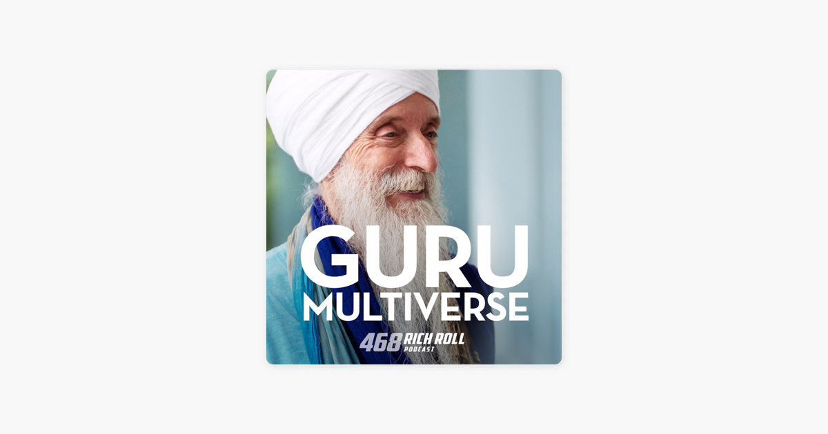 ‎The Rich Roll Podcast: The Seed Of Infinity: Guru Singh On ...