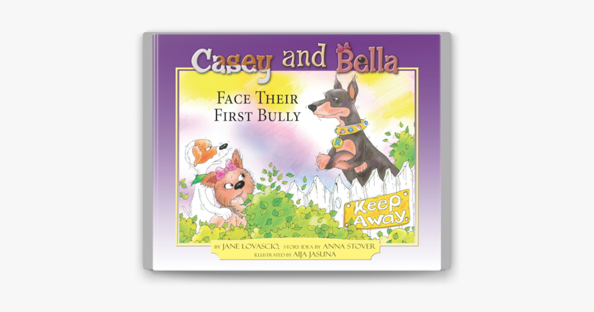 ‎Casey and Bella Face Their First Bully on Apple Books