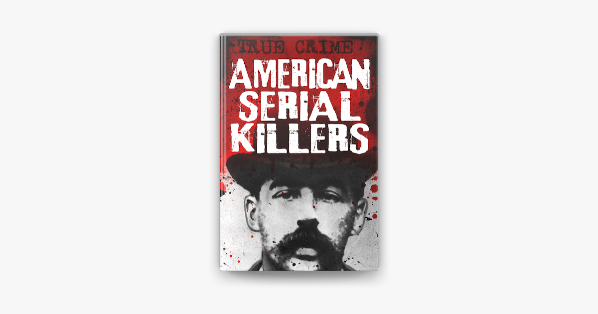 ‎American Serial Killers on Apple Books