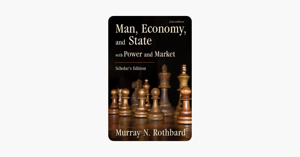 ‎Man, Economy, and State with Power and Market on Apple Books
