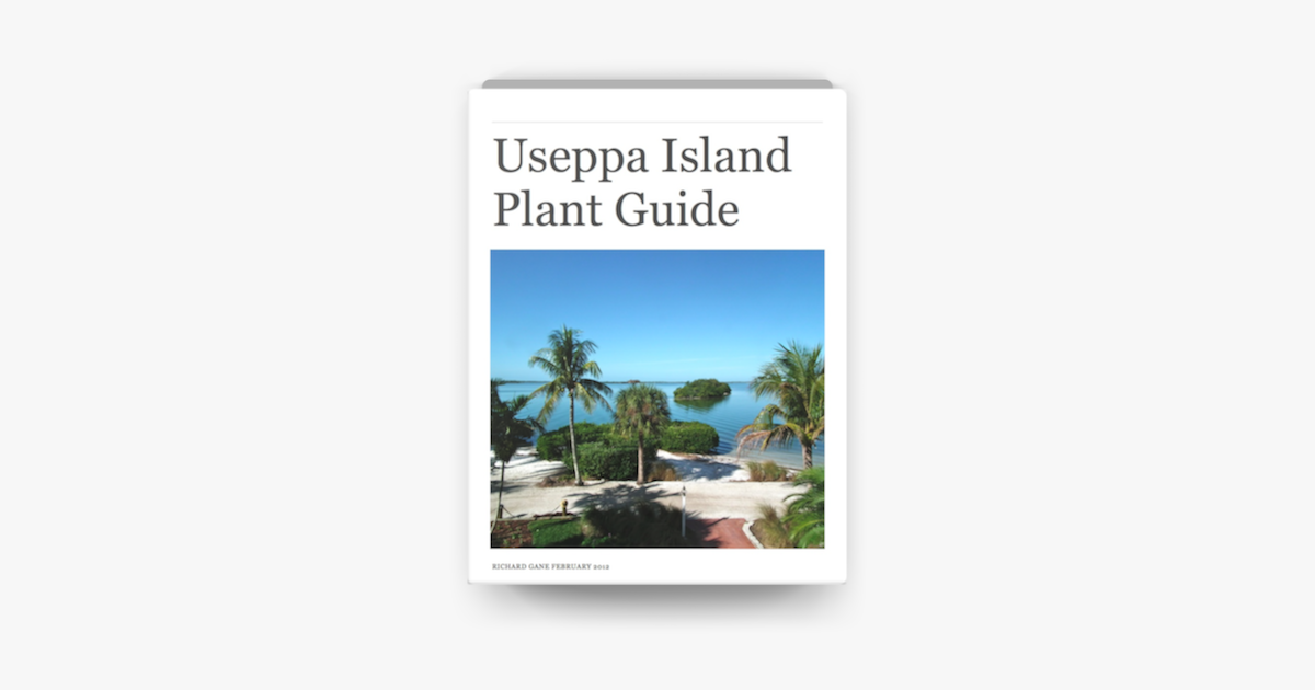 ‎Useppa Island Plant Guide on Apple Books