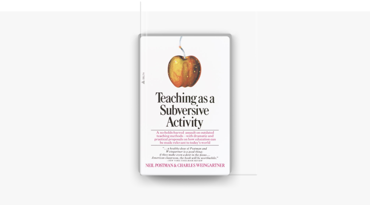 ‎Teaching As a Subversive Activity on Apple Books