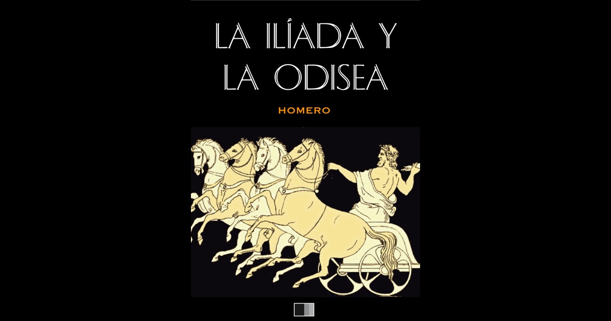 La Ilíada Y La Odisea Por Homero En Ibooks
