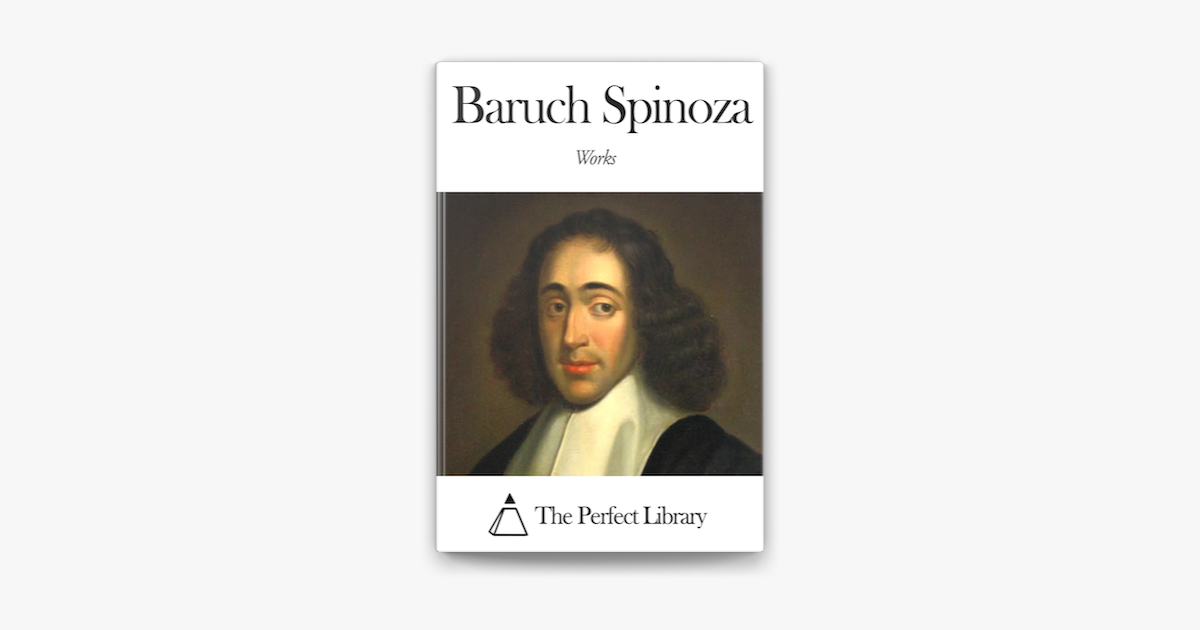 ‎Works of Baruch Spinoza on Apple Books