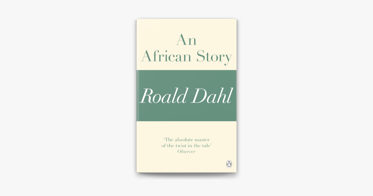 ‎An African Story (A Roald Dahl Short Story) en Apple Books