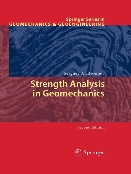 [Download] "Strength Analysis in Geomechanics" by Serguey A. Elsoufiev ...