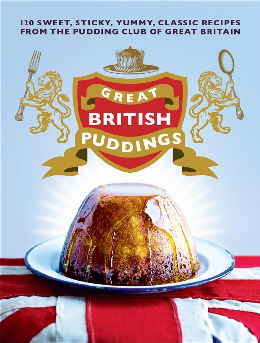 DOWNLOAD Great British Puddings By Jill And Simon Coombe formerly download-great-british-puddings-by-jill-and-simon-coombe-formerly