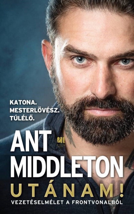 DOWNLOAD ~ Utánam! by Ant Middleton ~ Book PDF Kindle ePub Free ...