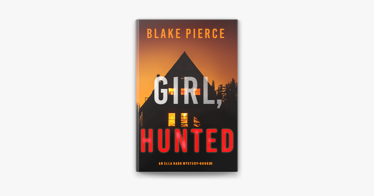 ‎girl Hunted An Ella Dark Fbi Suspense Thriller—book 3 En Apple Books