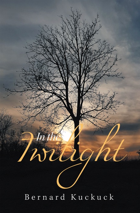[DOWNLOAD] "In the Twilight" by Bernard Kuckuck ~ eBook PDF Kindle ePub ...