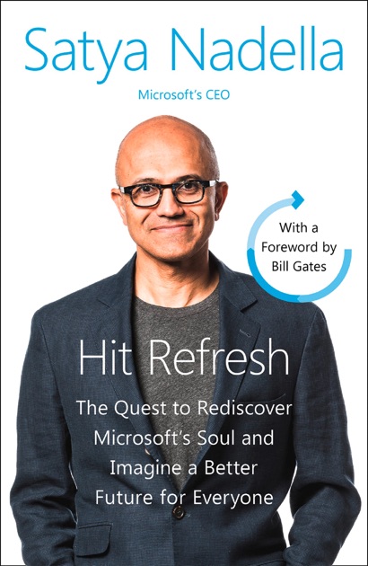 Hit Refresh by Satya Nadella on Apple Books