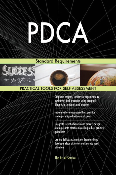Download PDCA Standard Requirements By Gerardus Blokdyk EBook PDF download-pdca-standard-requirements-by-gerardus-blokdyk-ebook-pdf