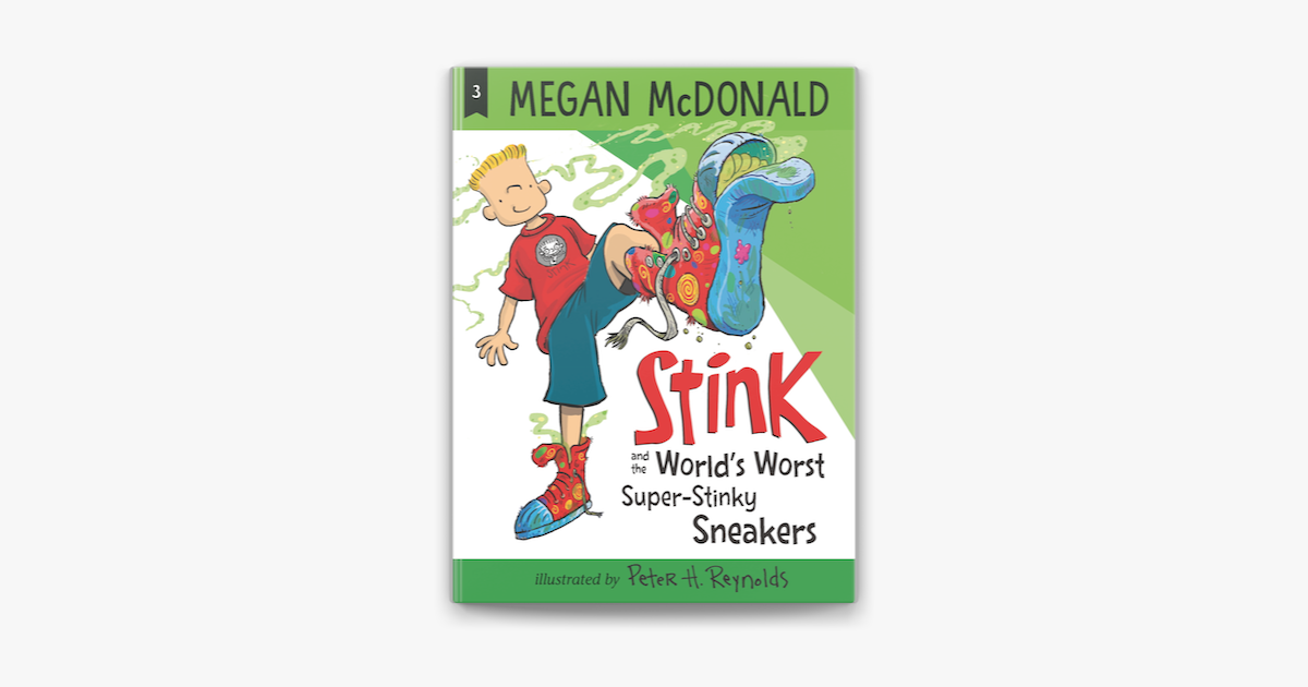 ‎Stink and the World's Worst Super-Stinky Sneakers (Book #3) on Apple Books