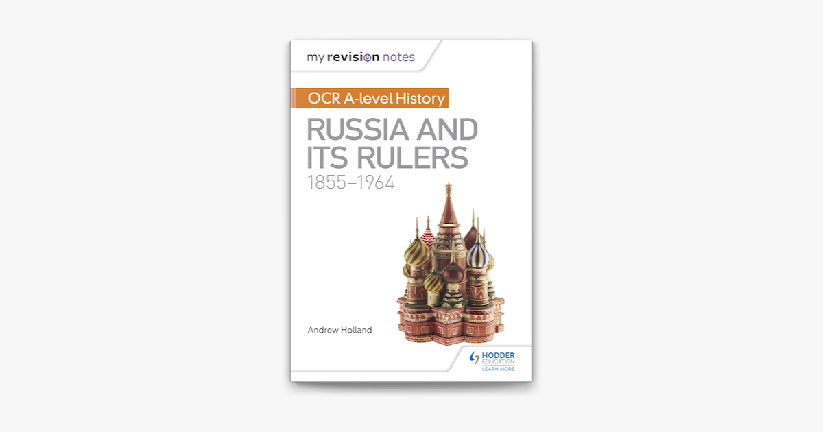 My Revision Notes: OCR A-level History: Russia and its Rulers 1855 ... My Revision Notes: OCR A-level History: Russia and its Rulers 1855 ...