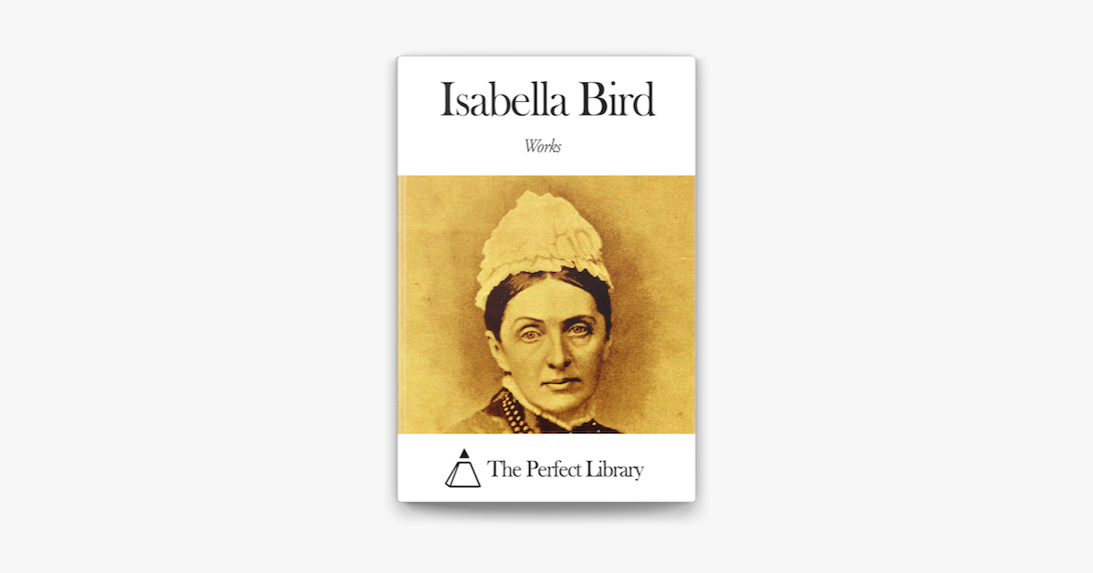 ‎Works of Isabella Bird on Apple Books