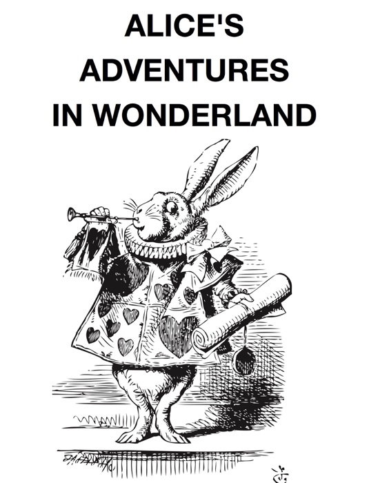 [Download] ~ ALICE'S ADVENTURES IN WONDERLAND by Lewis Carrol ~ eBook ...