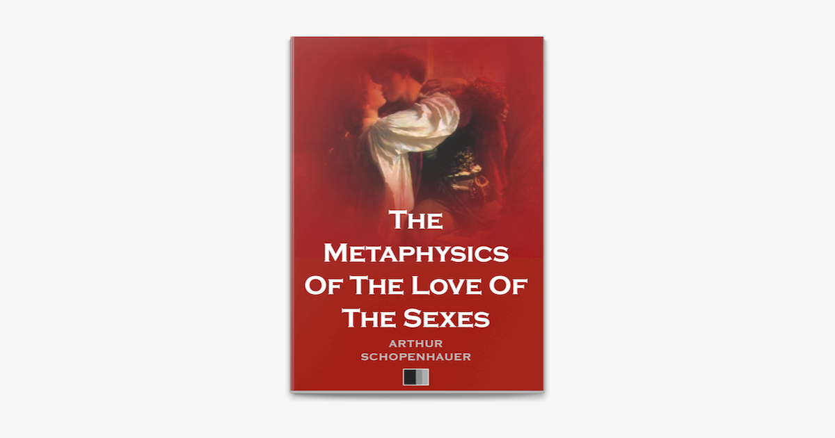 ‎The Metaphysics of the Love of the Sexes on Apple Books