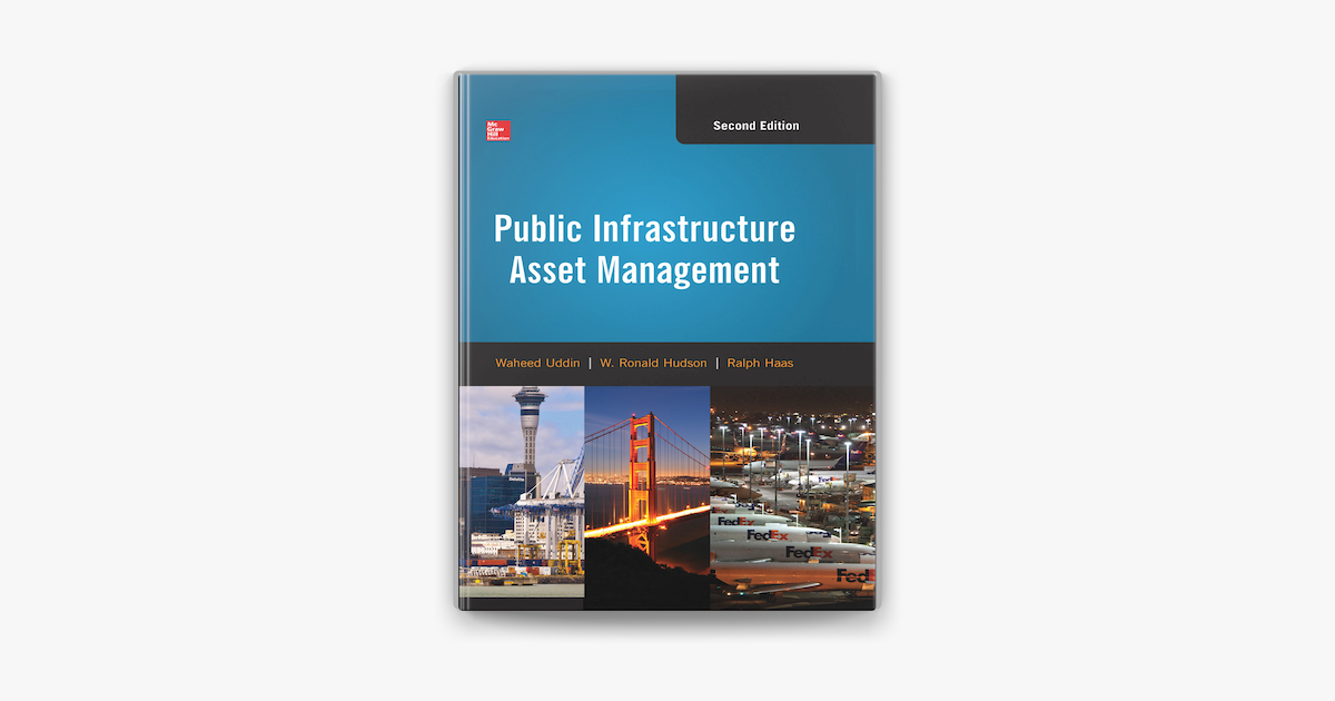 Public Infrastructure Asset Management, Second Edition on Apple Books Public Infrastructure Asset Management, Second Edition on Apple Books