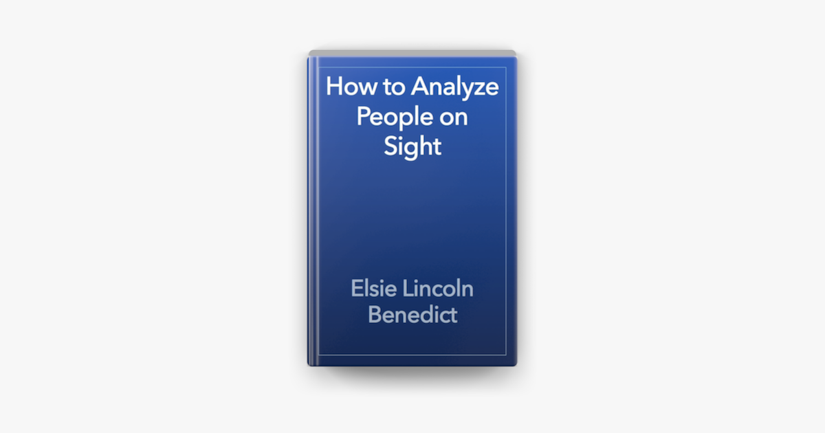 How to Analyze People on Sight on Apple Books How to Analyze People on Sight on Apple Books