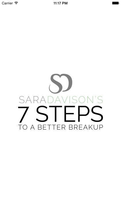 7 Steps To A Better Break-Up by Sara Davison