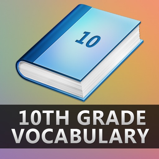 10th Grade English Vocabulary By Wasabi Ventures LLC