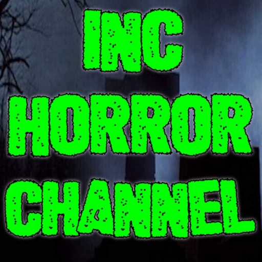 INC Horror Channel by The Independent Network Channel, LLC