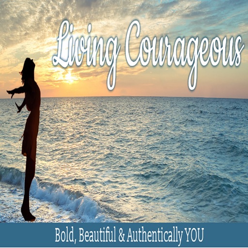 Living Courageous by Janet Needham