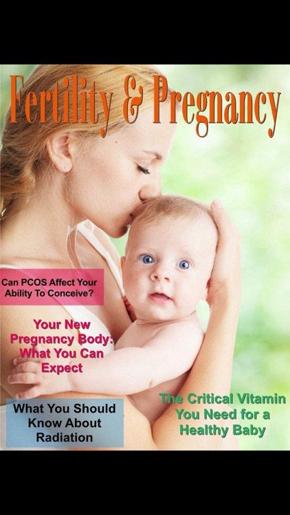 Fertility and Pregnancy Magazine - How to Get Pregnant and Have a ...
