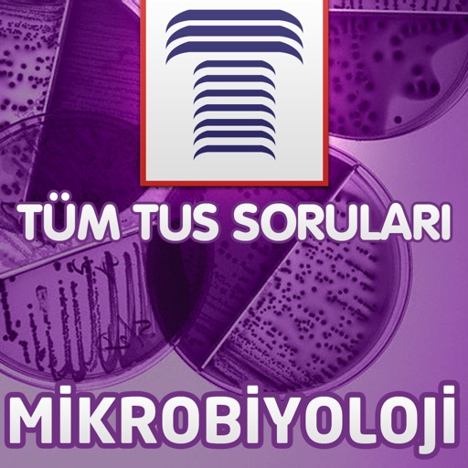 Tüm TUS Soruları - Mikrobiyoloji by TUSDATA Anonim Sirketi