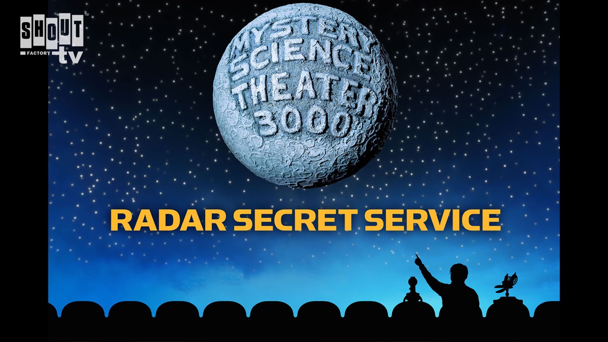 Mystery Science Theater 3000: Radar Secret Service - Apple TV