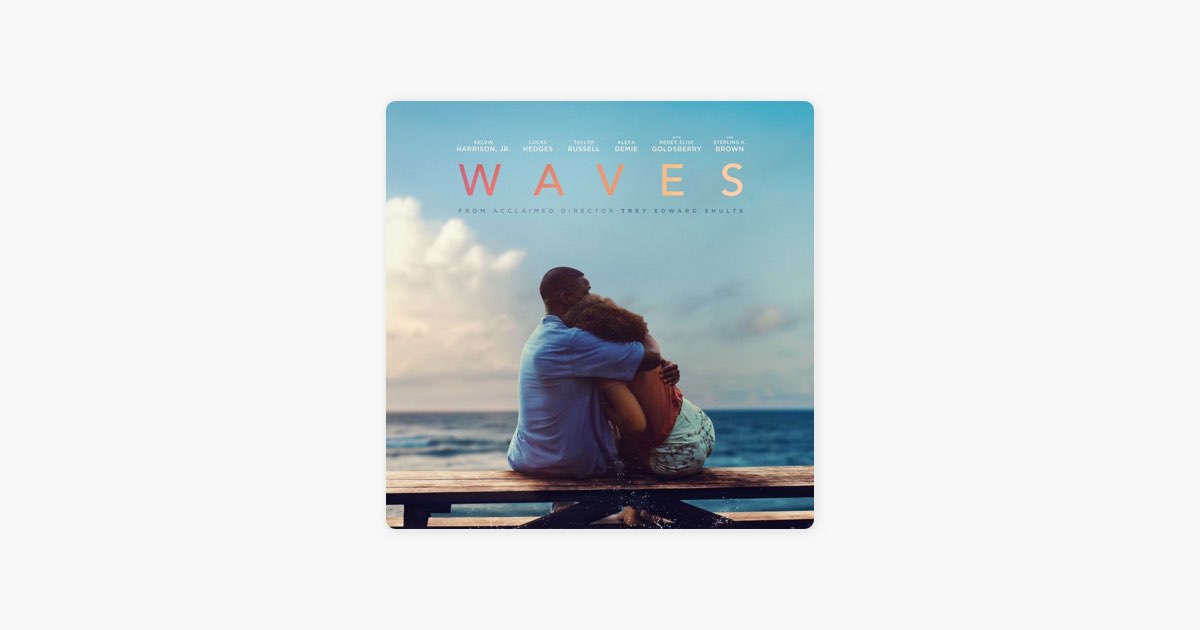 ‎Waves Movie Soundtrack (2019) by Robert Ward on Apple Music