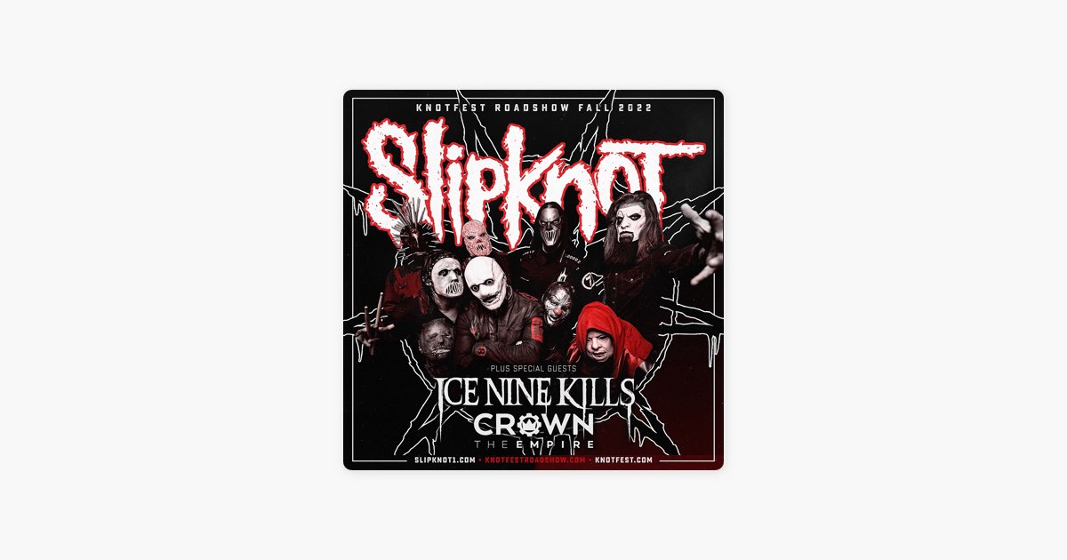 ‎Slipknot KNOTFEST ROADSHOW FALL 2022 Setlist Playlist de Setlist Guy ...
