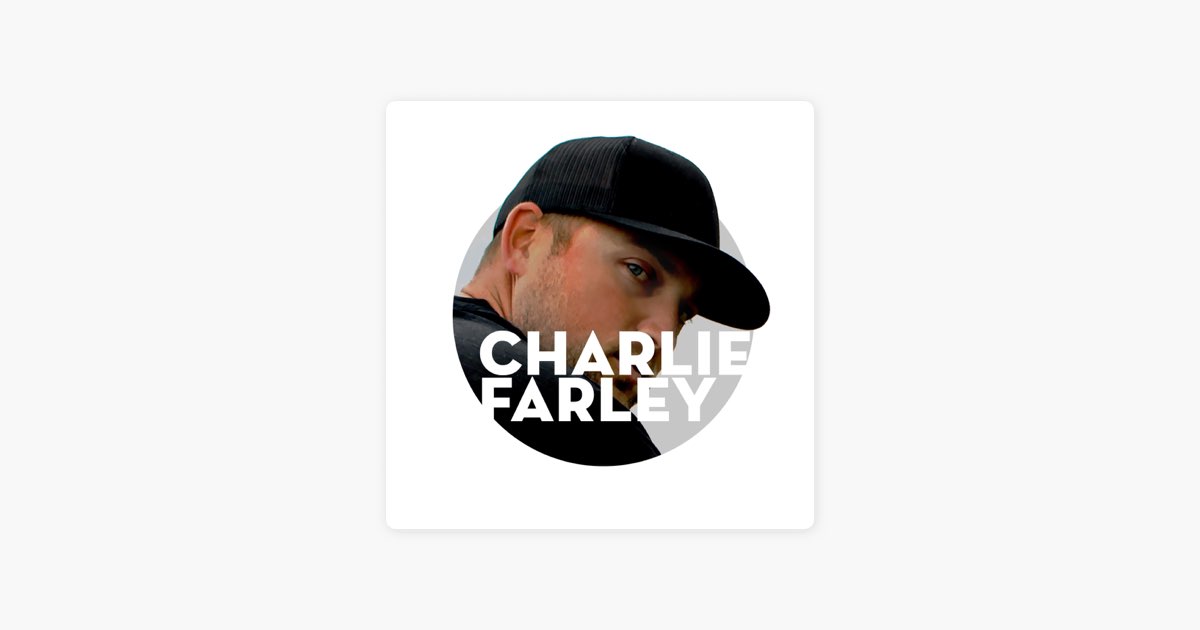 ‎Charlie Farley - A Backroads Life by Average Joes Ent on Apple Music