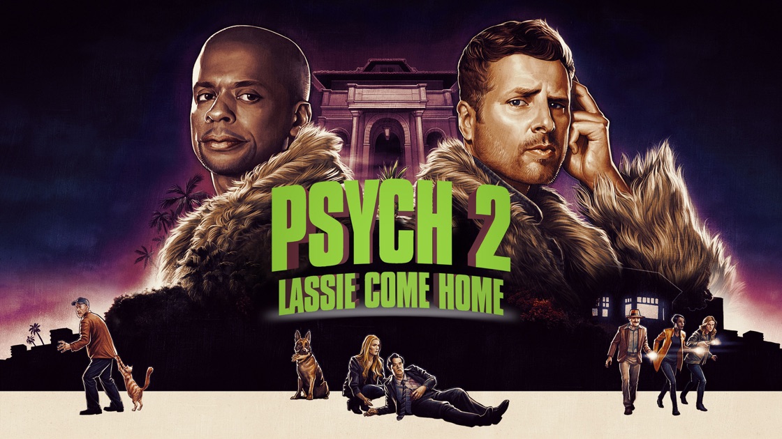 Psych 2: Lassie Come Home | Apple TV