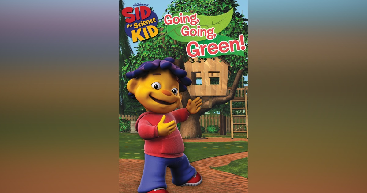 Sid the Science Kid: Going, Going, Green! on Apple TV