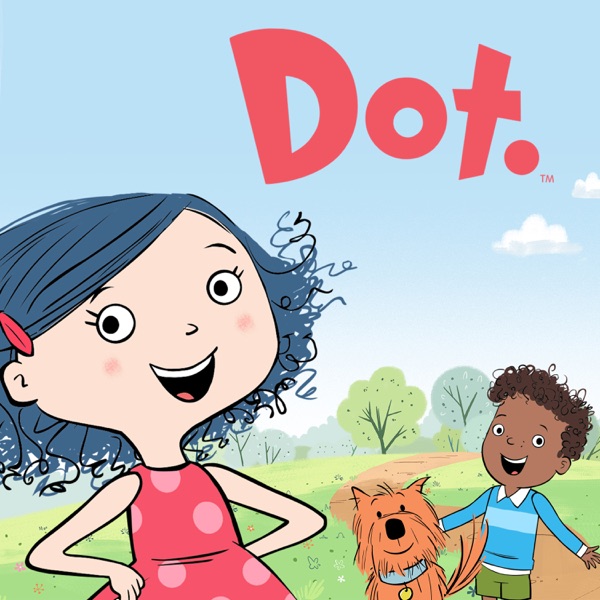Watch Dot Season 1 Episode 13 Scratch Says Online 2017 Tv Guide