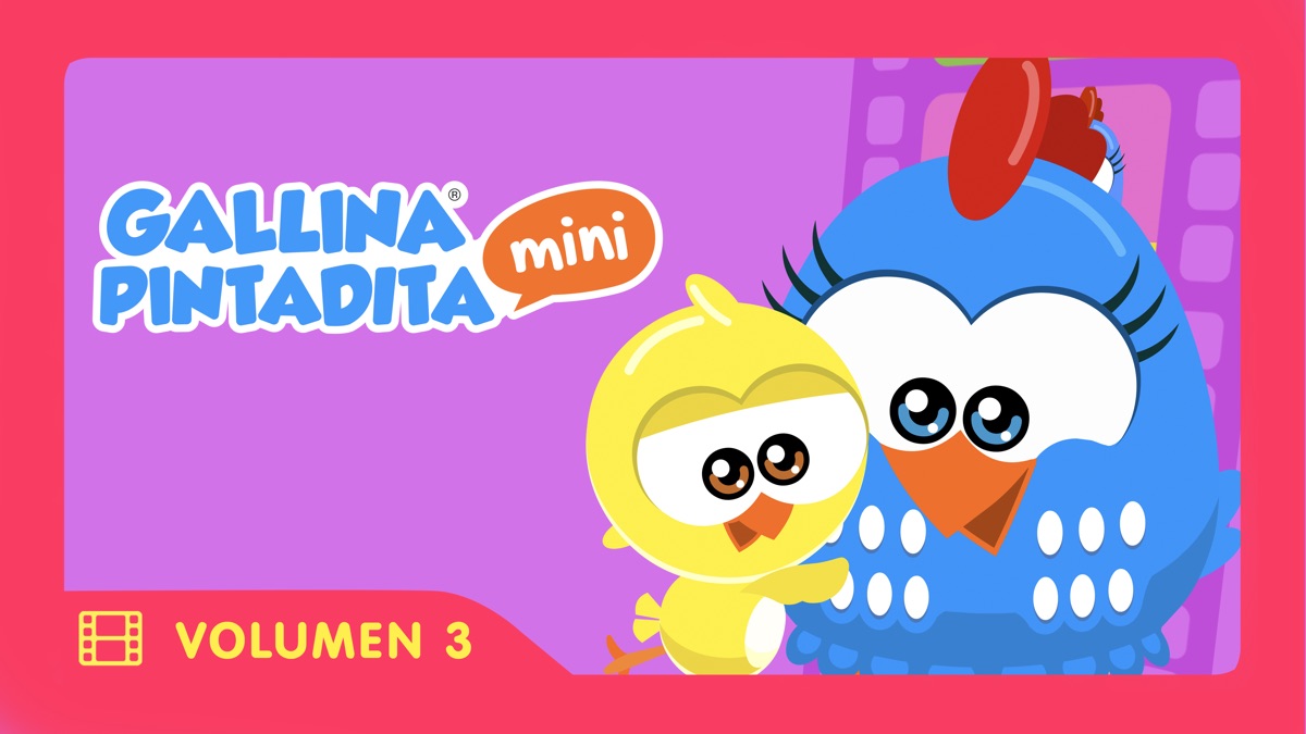 Gallina Pintadita Mini: Vol. 3 | Apple TV