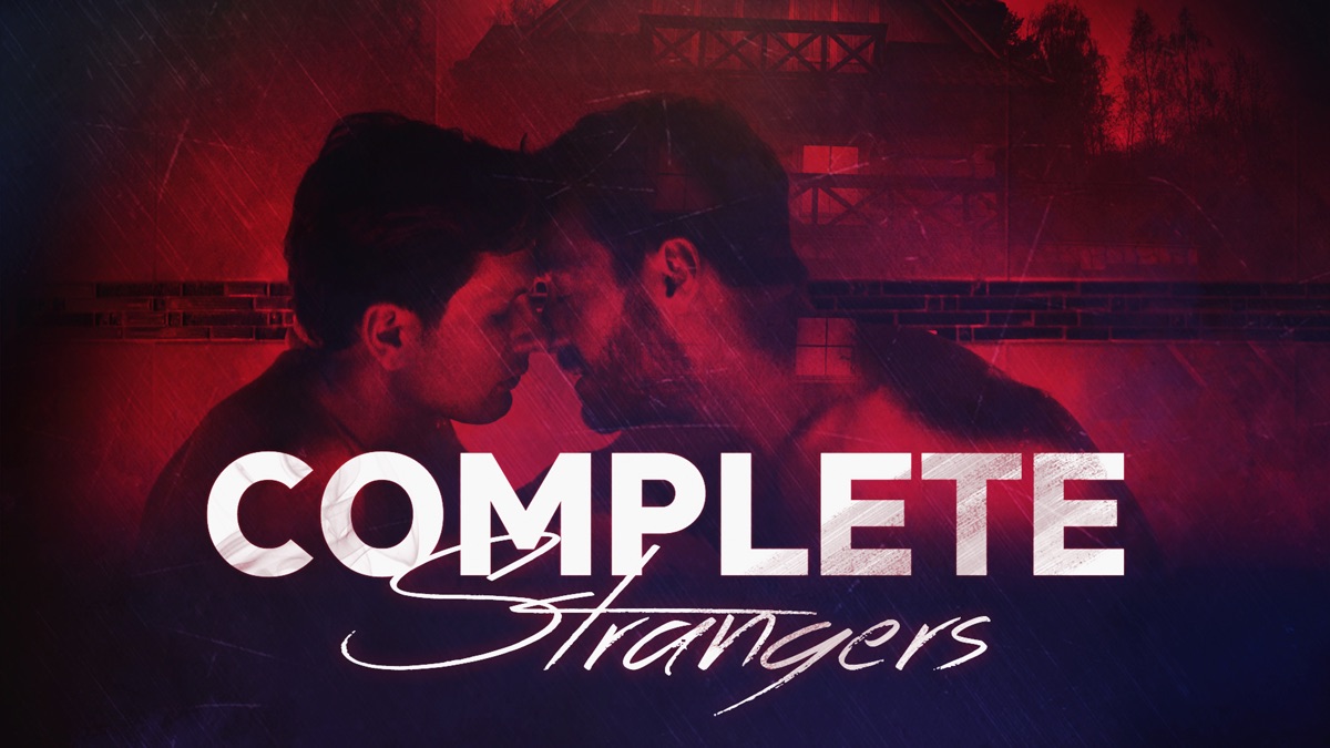 Complete Strangers | Apple TV