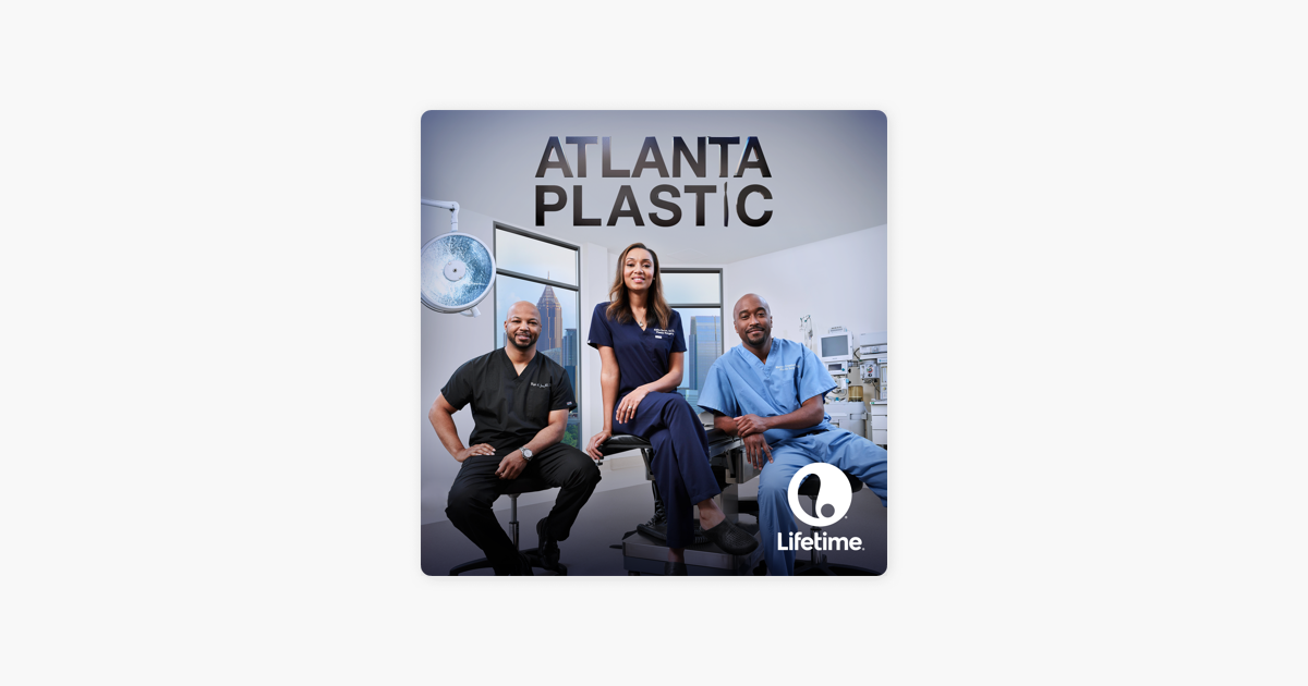 ‎Atlanta Plastic, Season 2 on iTunes