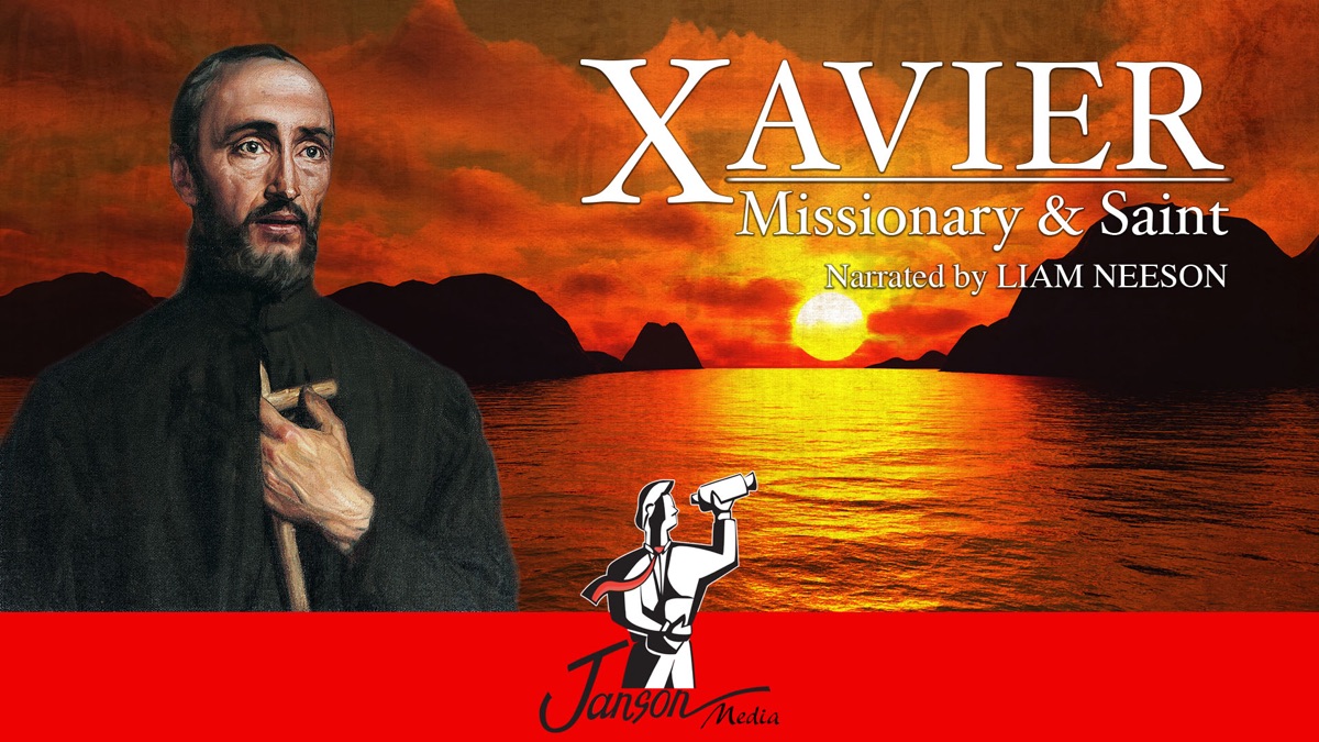 Xavier: Missionary & Saint | Apple TV