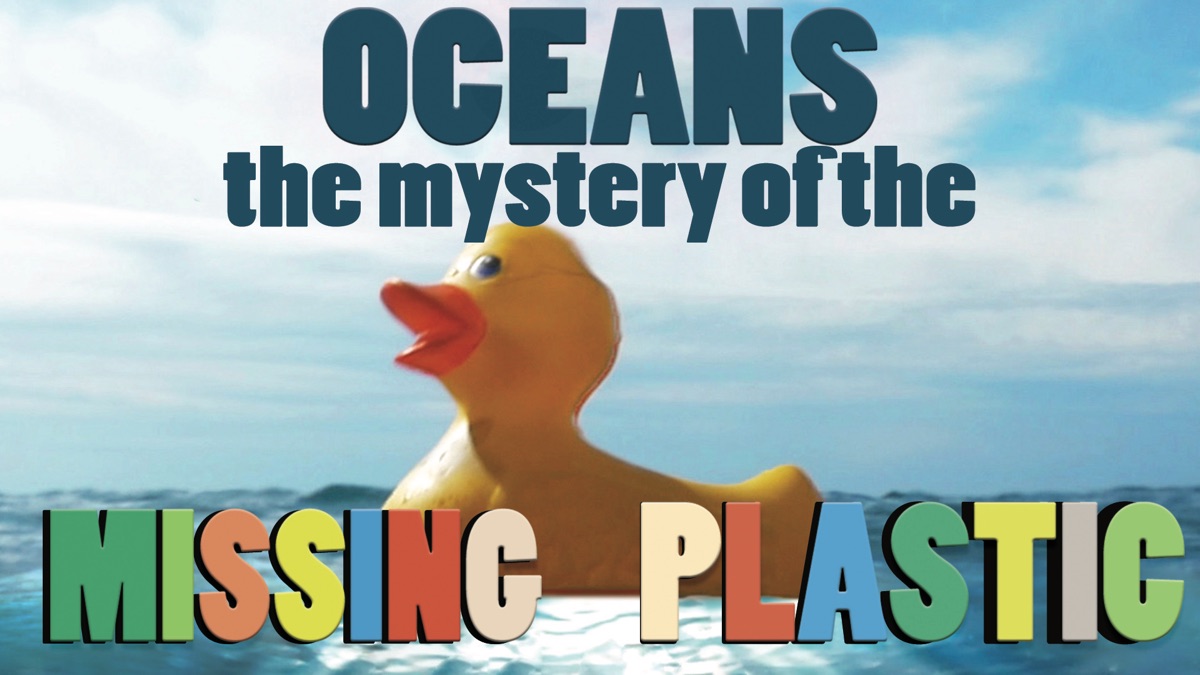 Oceans: The Mystery of the Missing Plastic - Apple TV