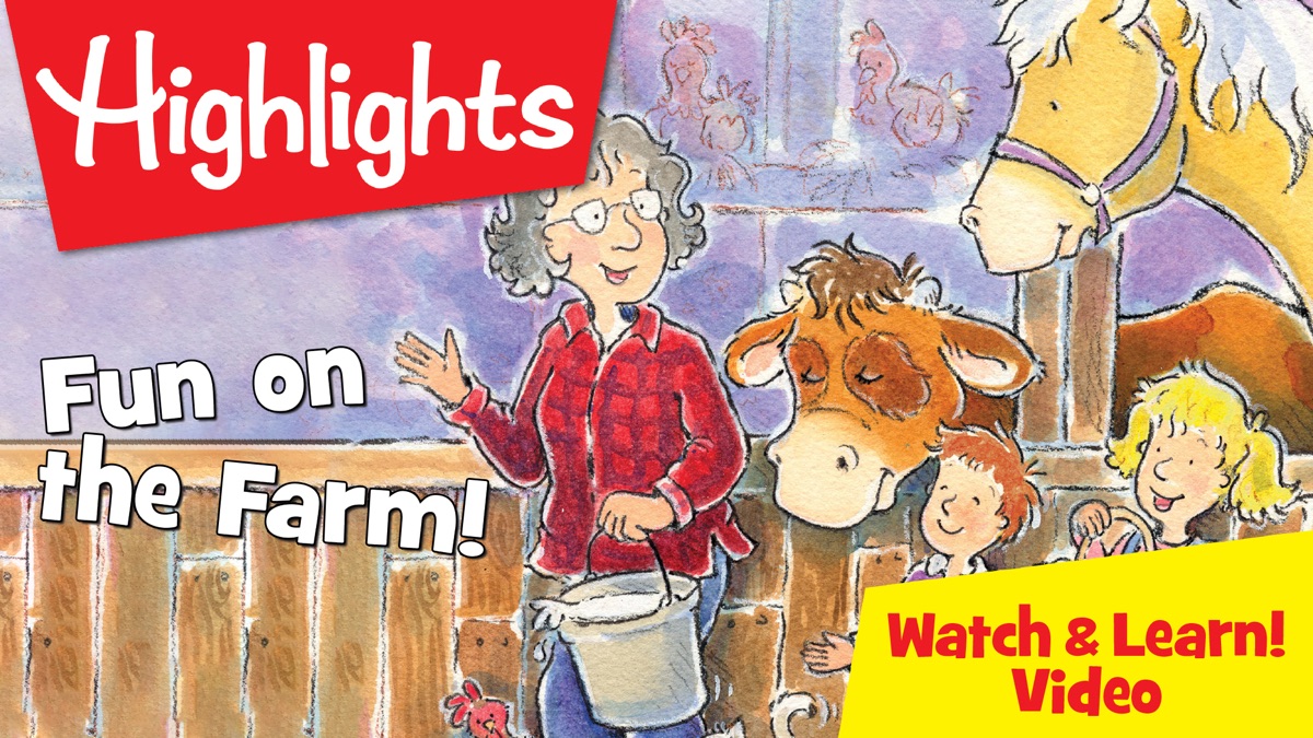 Highlights Watch & Learn!: Fun on the Farm! | Apple TV