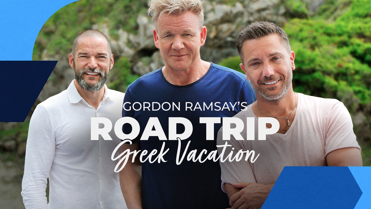 Gordon Ramsay's Road Trip: Greek Vacation - Gordon Ramsay's Road Trip ...