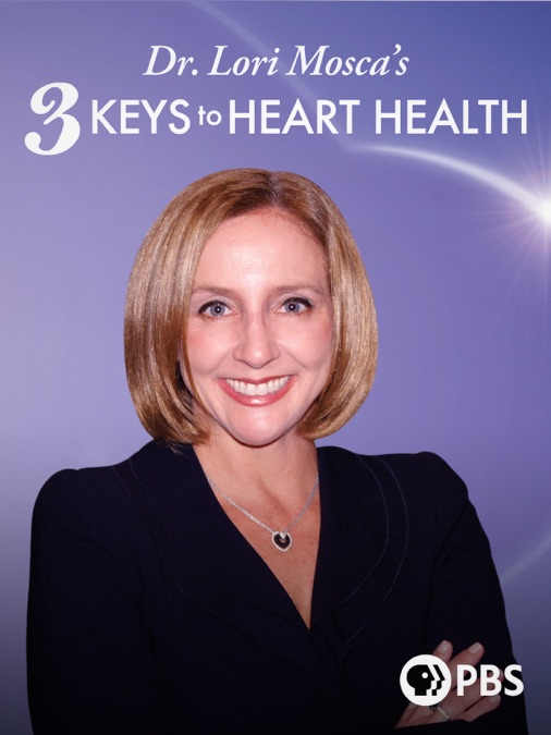 Dr. Lori Mosca's 3 Keys to Heart Health | Apple TV